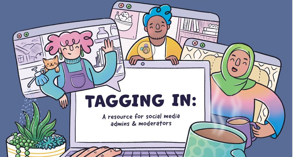 Tagging in — a project to support social media admins and moderators ...